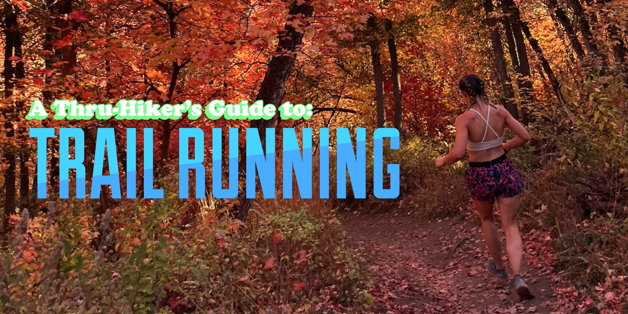 How To Transition From Thru Hiking To Trail Running The Trek