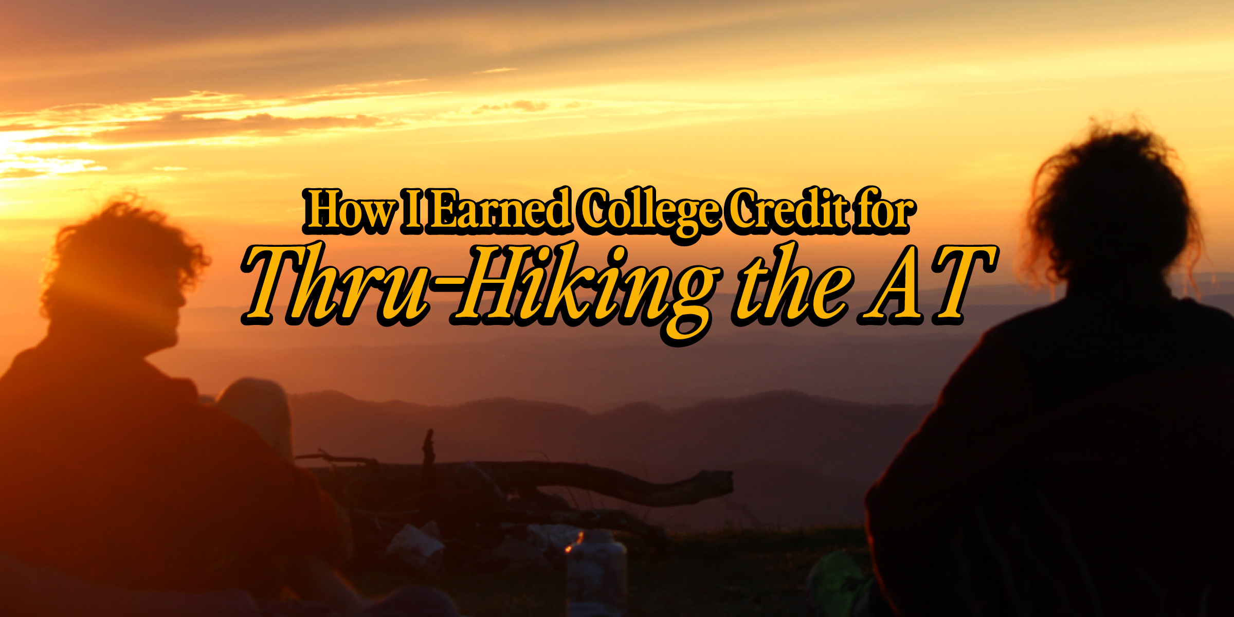 How I Got College Credit for Thru-Hiking the Appalachian Trail - The Trek