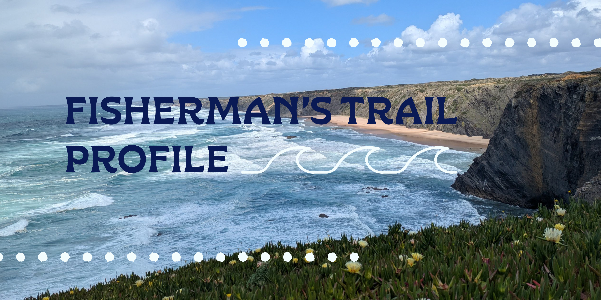 How to Walk the Fisherman's Trail: Complete 202 | Archivo Histórico RTA